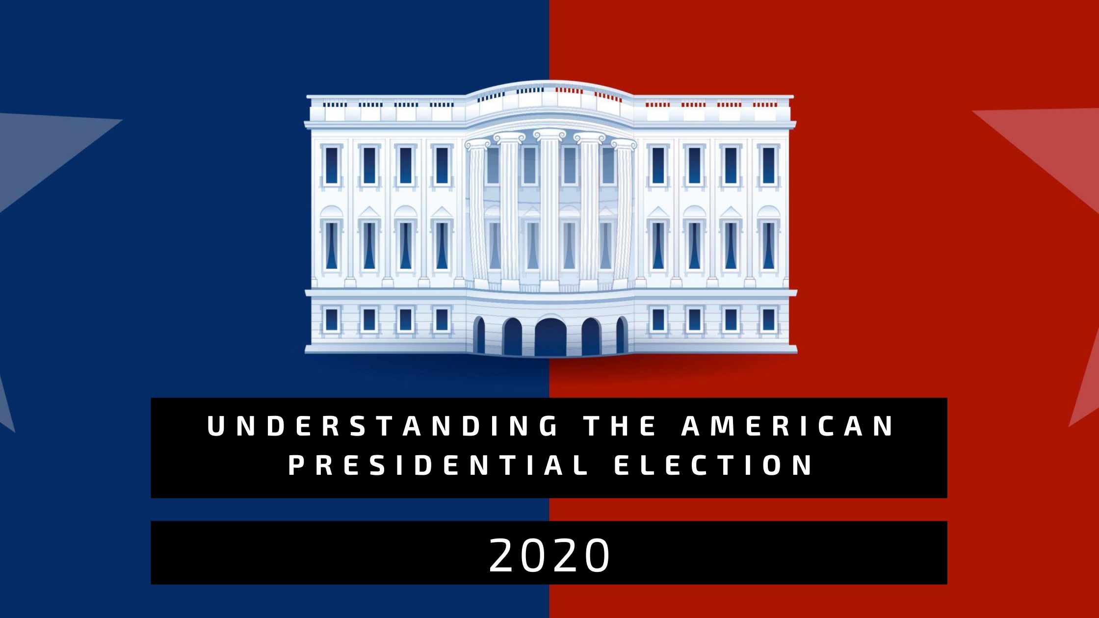 Understanding the American Presidential Election | Historicophiles
